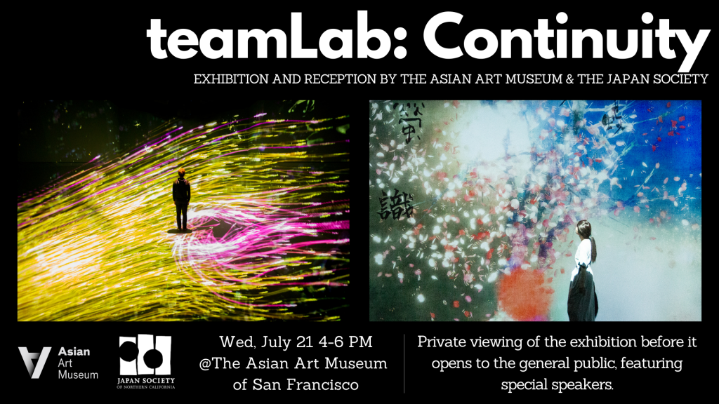 teamLab: Continuity Reception + Private Viewing - Japan Society of ...